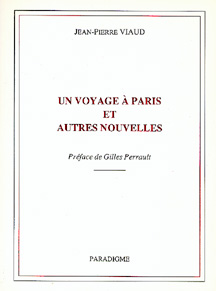 Un voyage à Paris et autres nouvelles - Jean-Pierre Viaud - ÉDITIONS ...